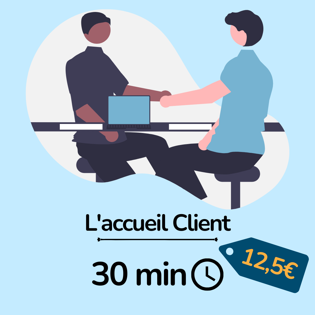 Formation : L'accueil Client - 30MIN (im) - Essyca