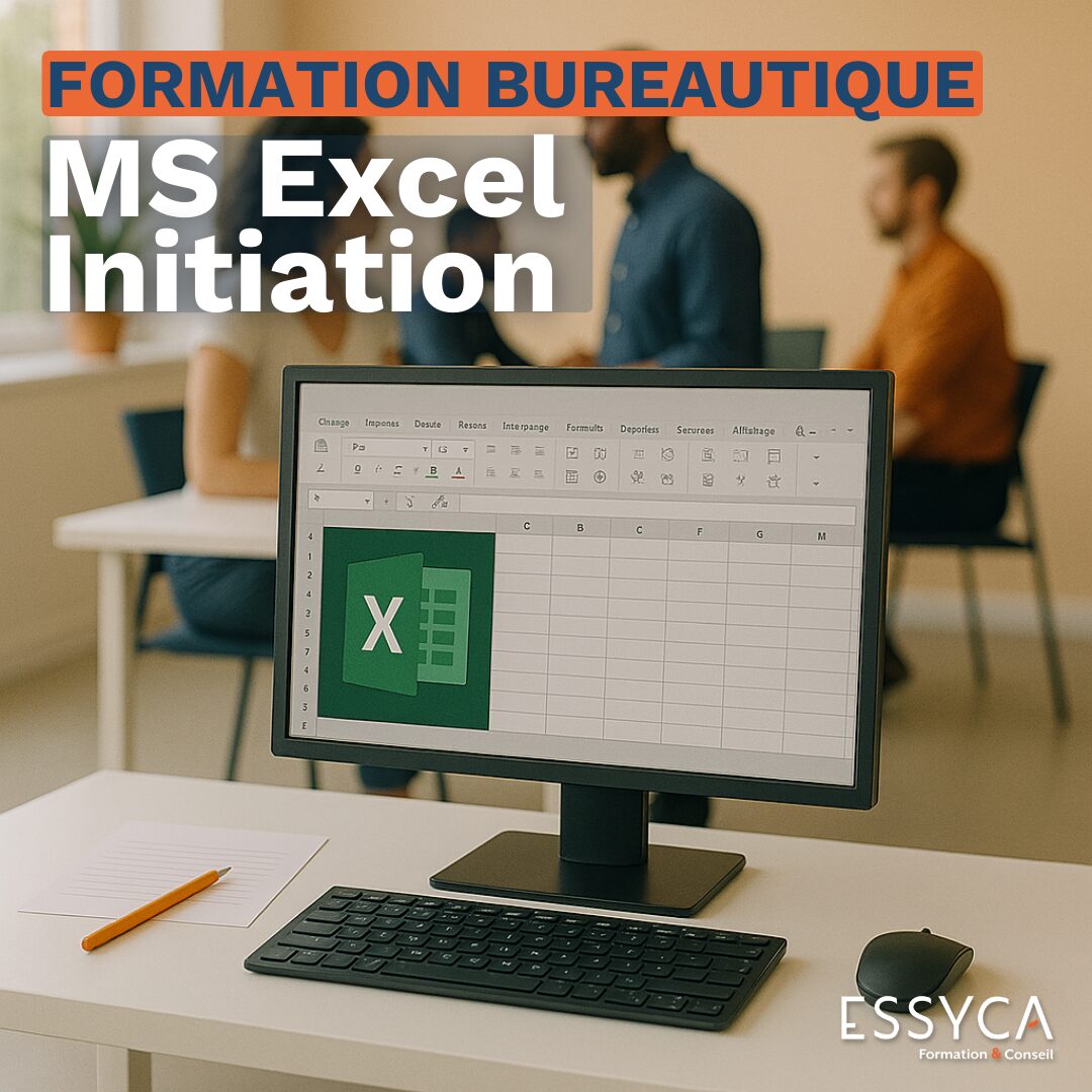 Formation Excel Initiation – Créez et exploitez facilement des tableaux simples | Essyca