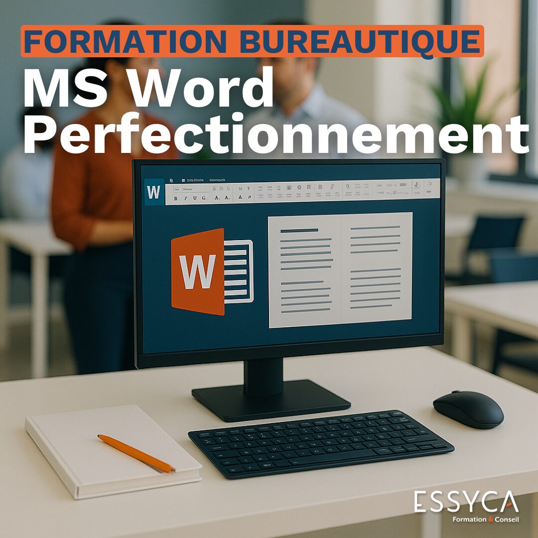 MS Word Perfectionnement : formation pour optimiser vos documents professionnels | Essyca